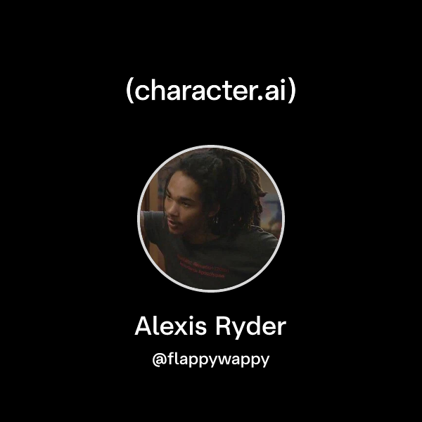 Chat with Alexis Ryder | character.ai | Personalized AI for every ...