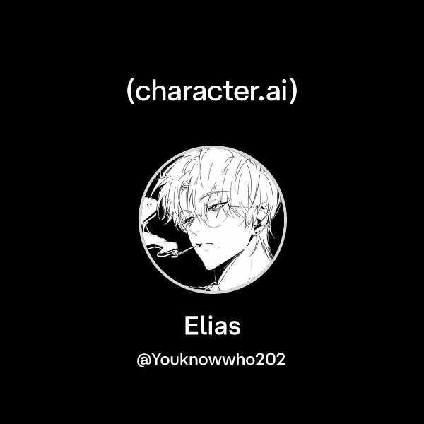Chat with Elias | character.ai | Personalized AI for every moment of ...
