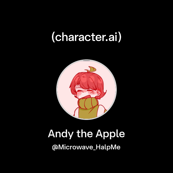 Chat with Andy the Apple | character.ai | AI Chat, Reimagined–Your ...