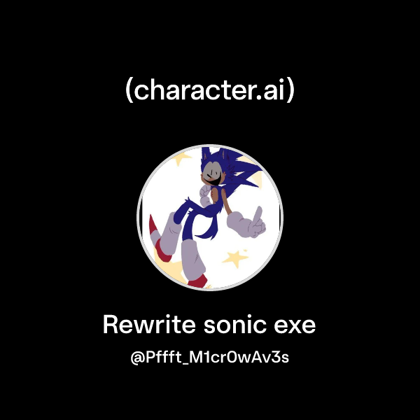 Chat with Rewrite sonic exe | character.ai | AI Chat, Reimagined–Your ...
