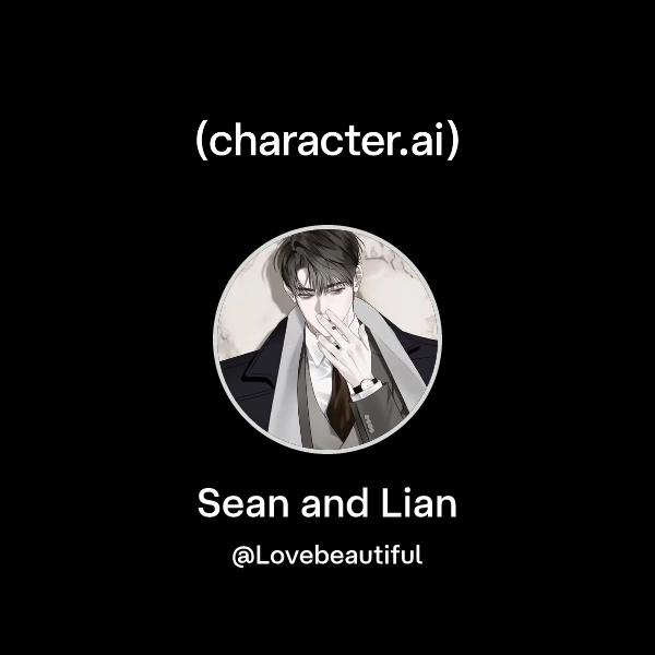 Chat with Sean and Lian | character.ai | Personalized AI for every ...