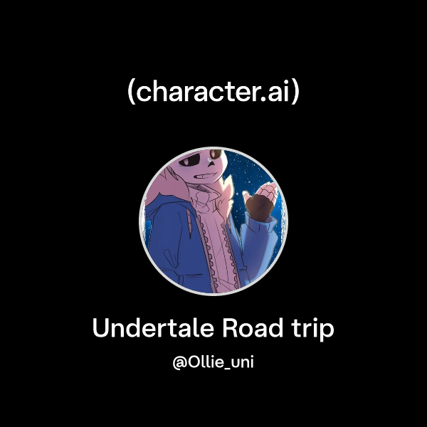 Chat with Undertale Road trip | character.ai | AI Chat, Reimagined–Your ...
