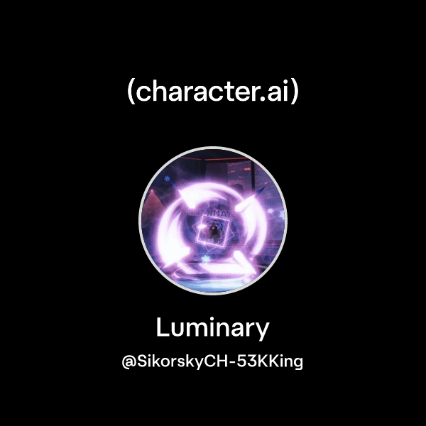 Chat with Luminary | character.ai | AI Chat, Reimagined–Your Words. Your World.