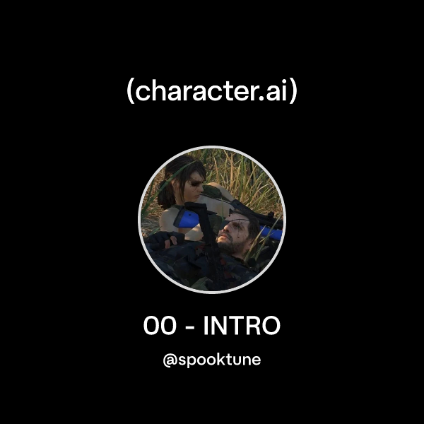 Chat with 00 - INTRO | character.ai | AI Chat, Reimagined–Your Words ...