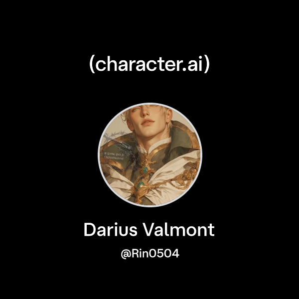 Chat with Darius Valmont | character.ai | AI Chat, Reimagined–Your ...