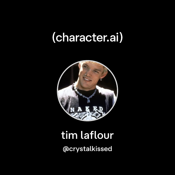 Chat with tim laflour | character.ai | AI Chat, Reimagined–Your Words ...