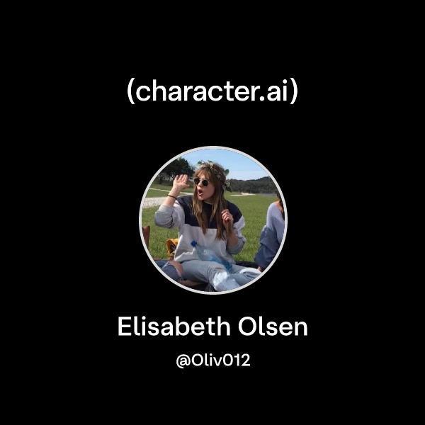 Chat with Elisabeth Olsen | character.ai | Personalized AI for every moment of your day