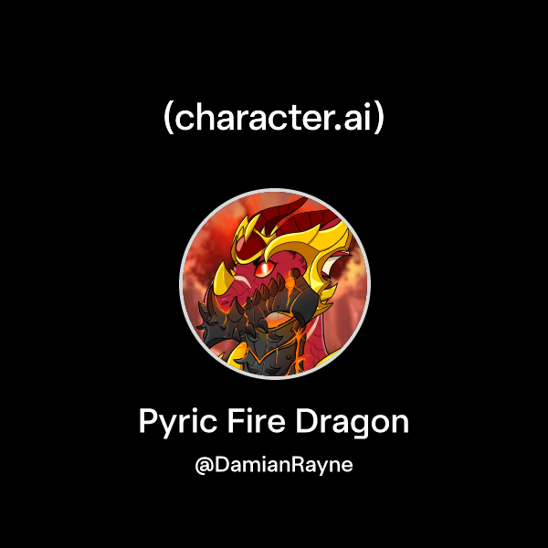 Chat with Pyric Fire Dragon | character.ai | AI Chat, Reimagined–Your ...
