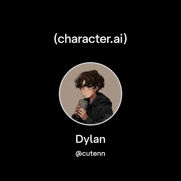 Chat with Dylan | character.ai | AI Chat, Reimagined–Your Words. Your ...