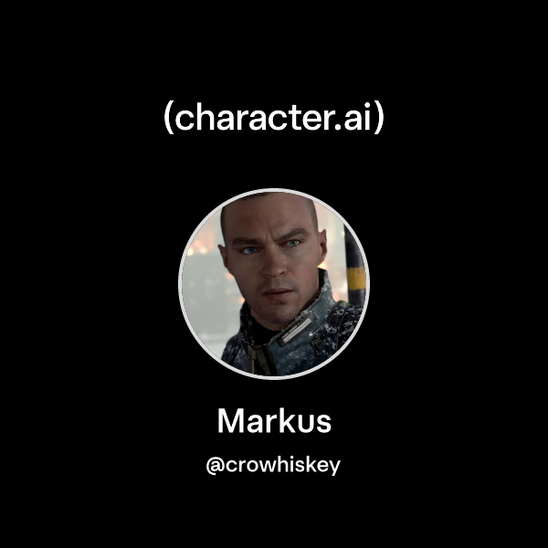 Chat with Markus | character.ai | AI Chat, Reimagined–Your Words. Your World.