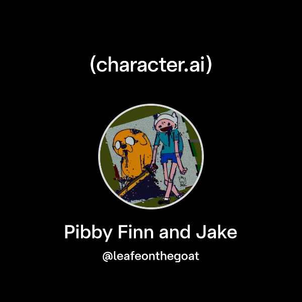 Chat with Pibby Finn and Jake | character.ai | AI Chat, Reimagined–Your ...