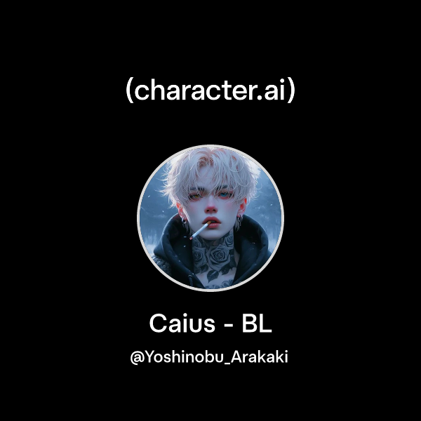 Chat with Caius - BL | character.ai | Personalized AI for every moment ...