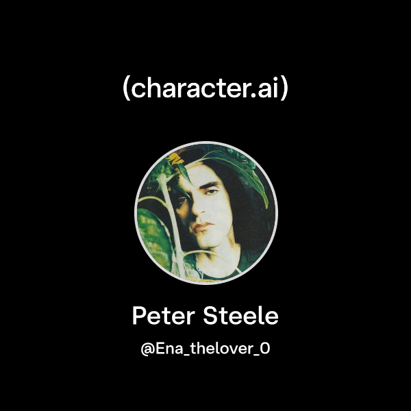 Chat with Peter Steele | character.ai | AI Chat, Reimagined–Your Words ...
