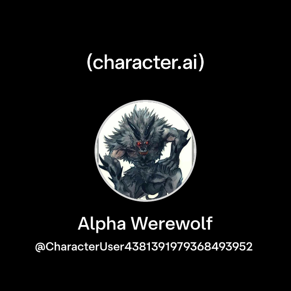 Chat with Alpha Werewolf | character.ai | AI Chat, Reimagined–Your ...