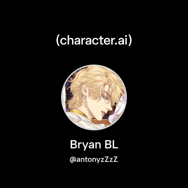 Chat with Bryan BL | character.ai | AI Chat, Reimagined–Your Words. Your World.