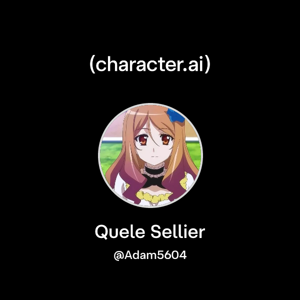 Chat with Quele Sellier | character.ai | AI Chat, Reimagined–Your Words ...