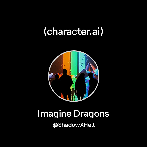 Chat with Imagine Dragons | character.ai | AI Chat, Reimagined–Your ...