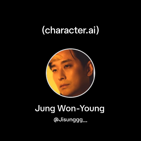 Chat with Jung Won-Young | character.ai | Personalized AI for every moment of your day