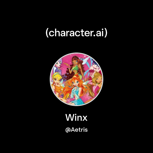 Chat with Winx | character.ai | Personalized AI for every moment of your day