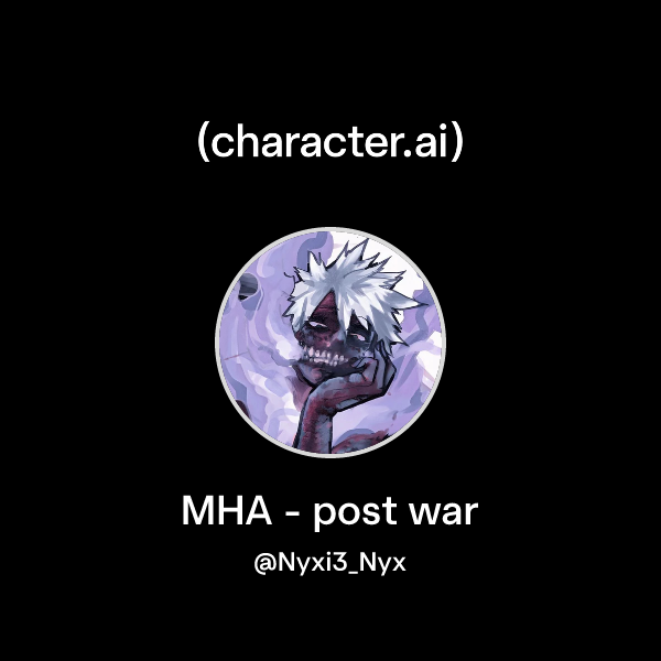 Chat with MHA - post war | character.ai | AI Chat, Reimagined–Your ...