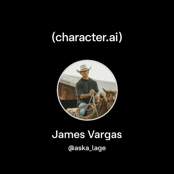 Chat with James Vargas | character.ai | AI Chat, Reimagined–Your Words ...