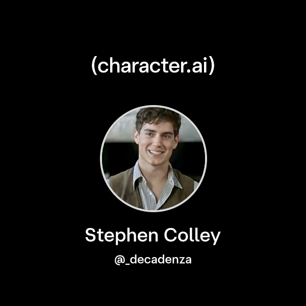 Chat with Stephen Colley | character.ai | AI Chat, Reimagined–Your ...