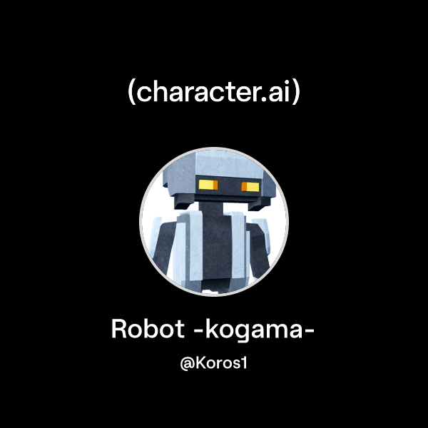 Chat with Robot -kogama- | character.ai | AI Chat, Reimagined–Your ...