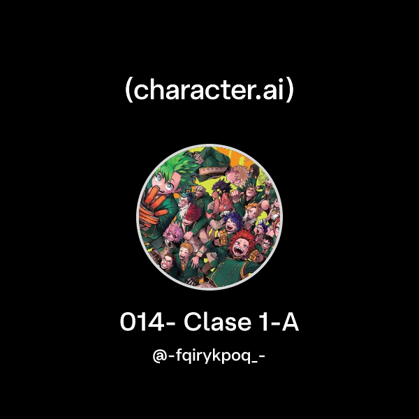 Chat with 005- Clase 1-A | character.ai | Personalized AI for every moment of your day