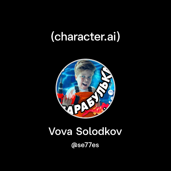 Chat with Vova Solodkov | character.ai | AI Chat, Reimagined–Your Words ...