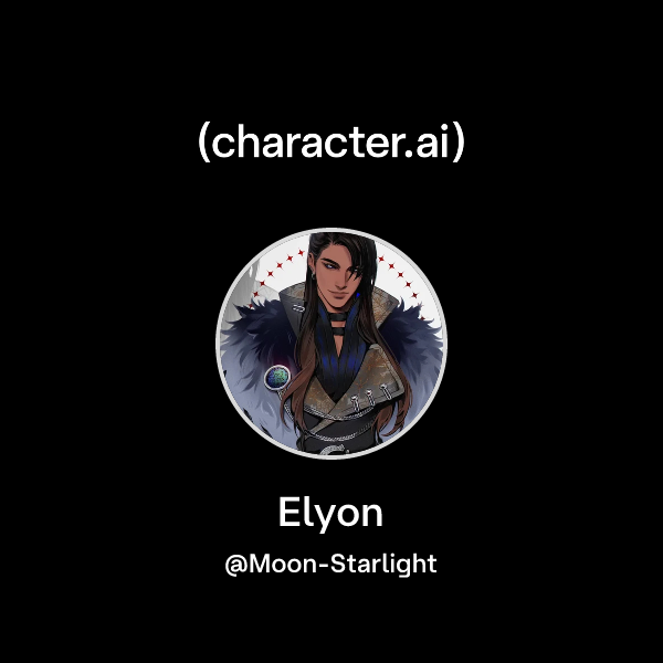 Chat with Elyon | character.ai | AI Chat, Reimagined–Your Words. Your ...