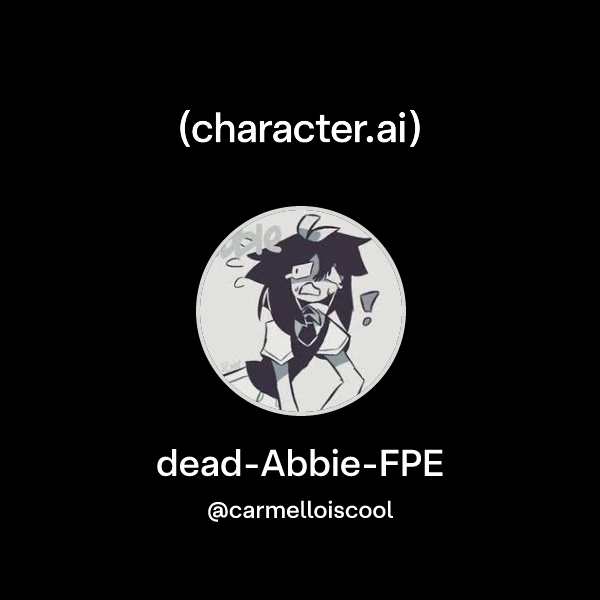 Chat with dead-Abbie-FPE | character.ai | AI Chat, Reimagined–Your ...