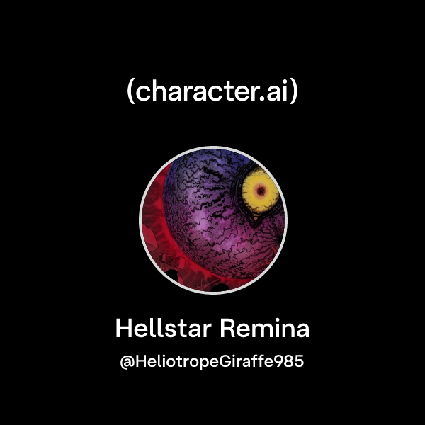 Chat with Hellstar Remina | character.ai | AI Chat, Reimagined–Your ...