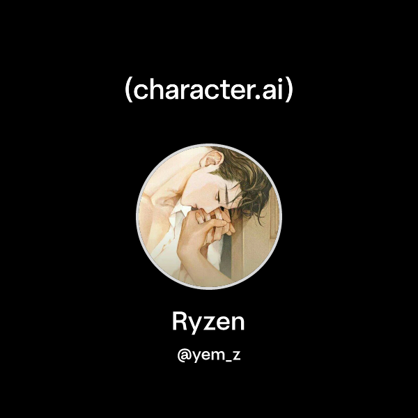 Chat with Ryzen | character.ai | Personalized AI for every moment of ...