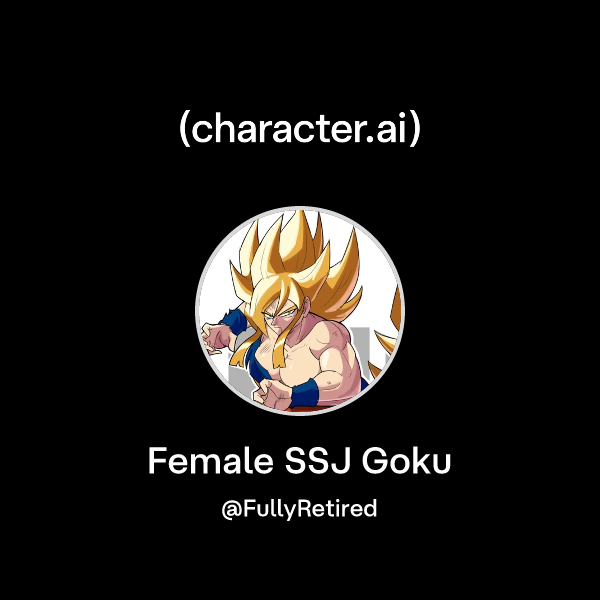 Chat with Female SSJ Goku | character.ai | AI Chat, Reimagined–Your ...