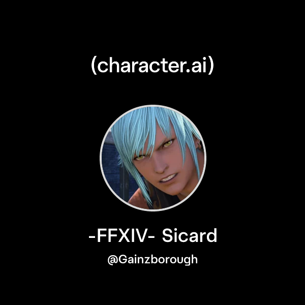 Chat with -FFXIV- Sicard | character.ai | AI Chat, Reimagined–Your ...