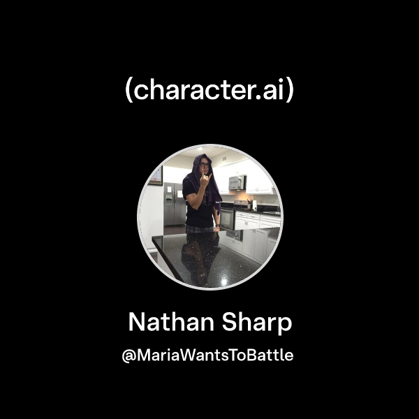 Chat with Nathan Sharp | character.ai | AI Chat, Reimagined–Your Words ...