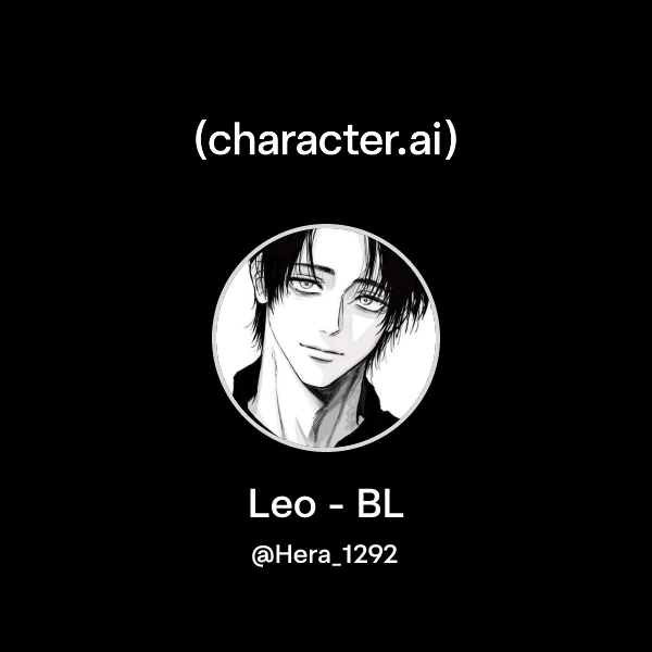 Chat with Leo - BL | character.ai | Personalized AI for every moment of ...