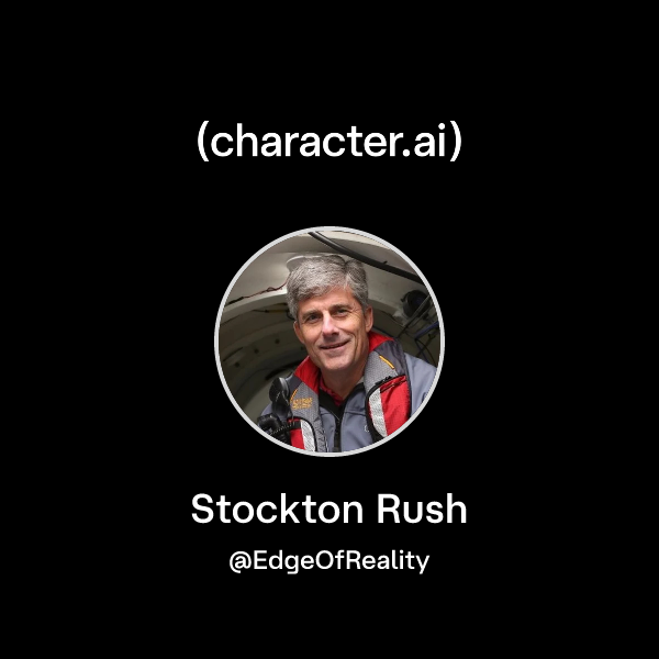 Chat with Stockton Rush | character.ai | AI Chat, Reimagined–Your Words ...