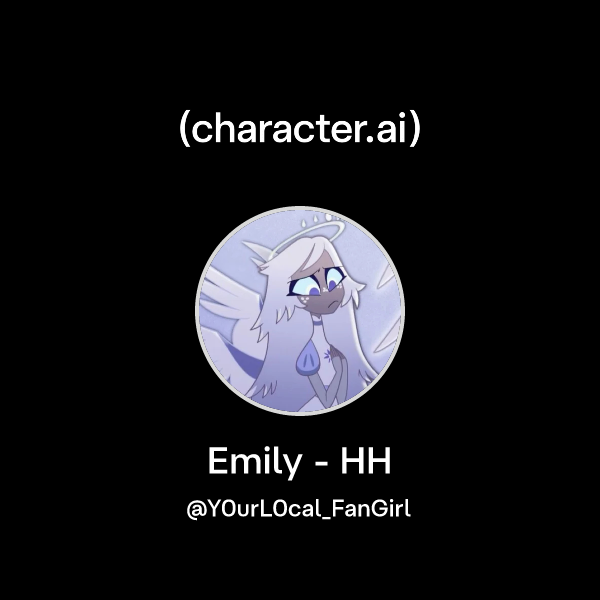 Chat with Emily - HH | character.ai | AI Chat, Reimagined–Your Words ...