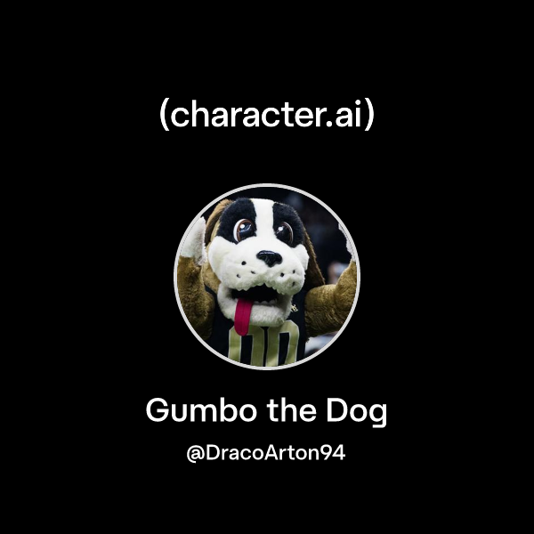 Chat with Gumbo the Dog | character.ai | AI Chat, Reimagined–Your Words ...