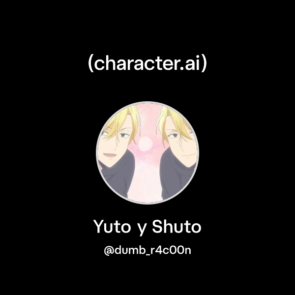 Chat with Yuto y Shuto | character.ai | AI Chat, Reimagined–Your Words. Your World.