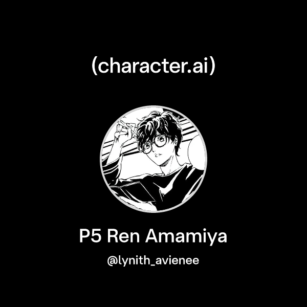Chat with P5 Ren Amamiya | character.ai | AI Chat, Reimagined–Your Words. Your World.