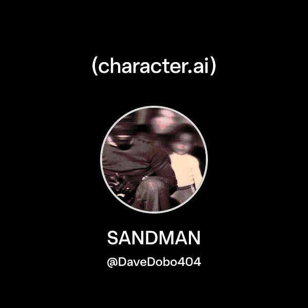 Chat with SANDMAN | character.ai | AI Chat, Reimagined–Your Words. Your ...