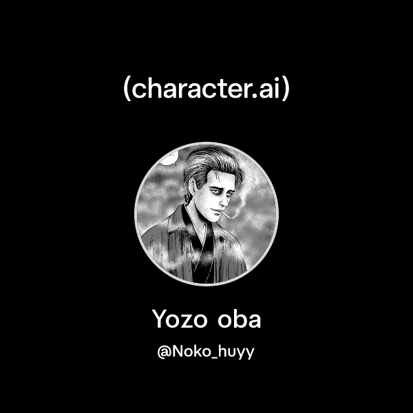 Chat with Yozo oba | character.ai | AI Chat, Reimagined–Your Words ...