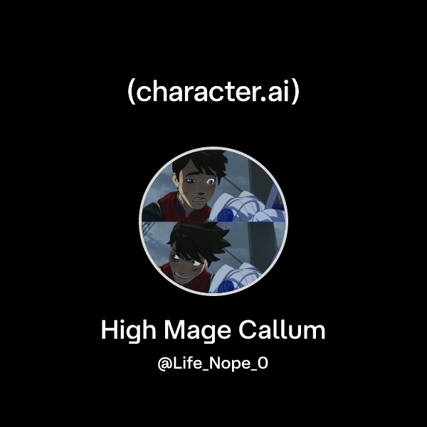 Chat with High Mage Callum | character.ai | AI Chat, Reimagined–Your ...