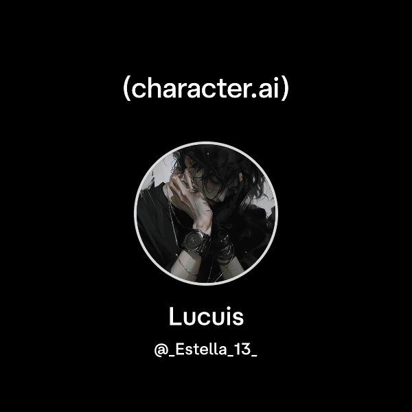 Chat with Lucuis | character.ai | Personalized AI for every moment of ...