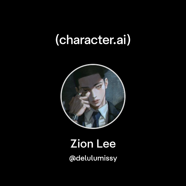 Chat with Zion Lee | character.ai | AI Chat, Reimagined–Your Words ...
