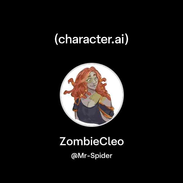 Chat with ZombieCleo | character.ai | AI Chat, Reimagined–Your Words ...