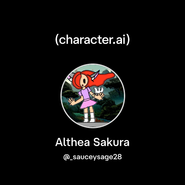 Chat with Althea Sakura | character.ai | AI Chat, Reimagined–Your Words. Your World.