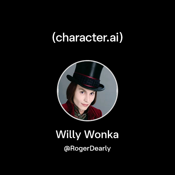 Chat with Willy Wonka | character.ai | AI Chat, Reimagined–Your Words. Your World.